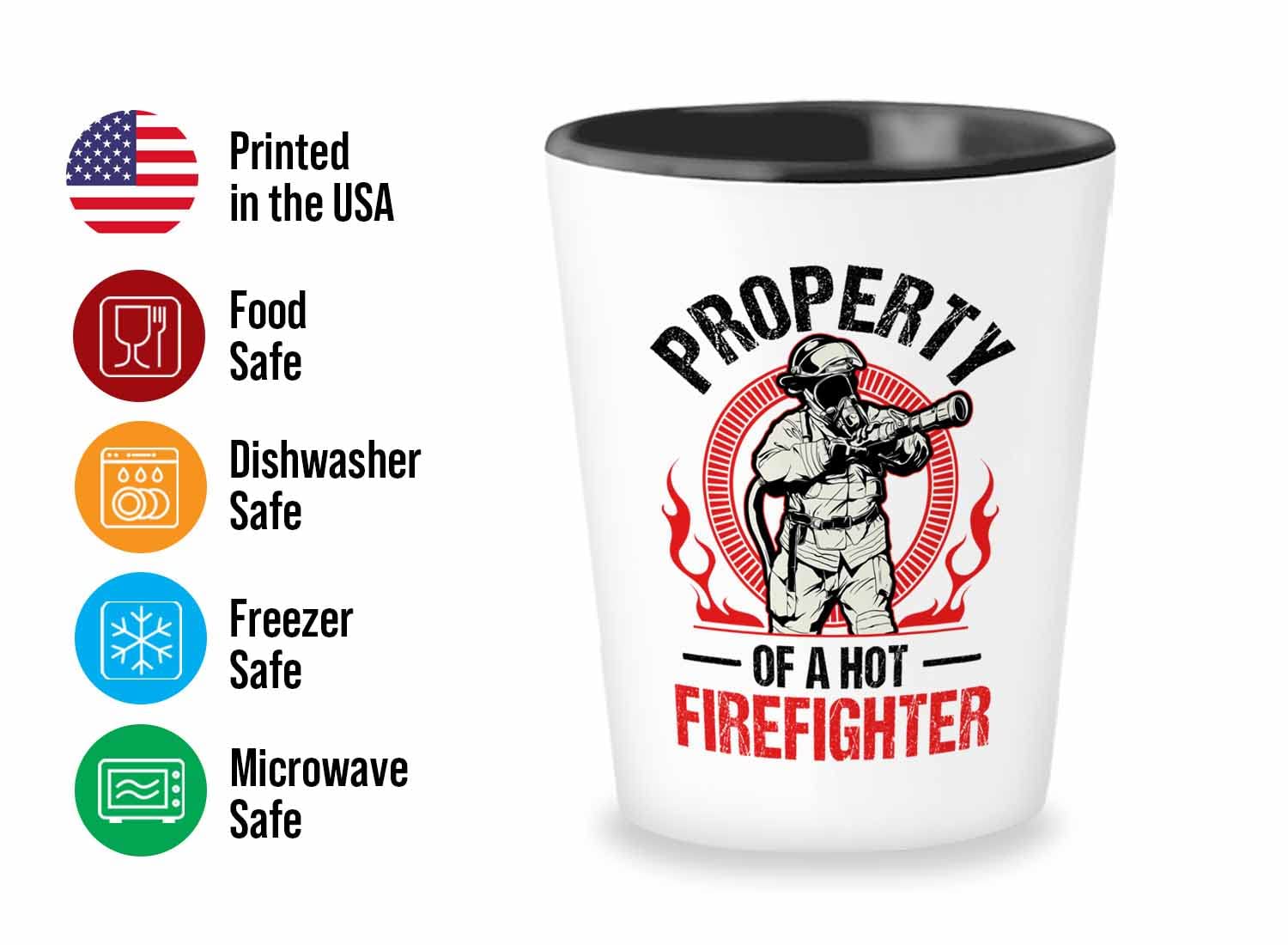 Bubble Hugs Firefighter Shot Glass 1.5oz - Property Of A Hot - Emergency Unit Firefighting Fire Academy Inspectors Profession Firetruck Sirens