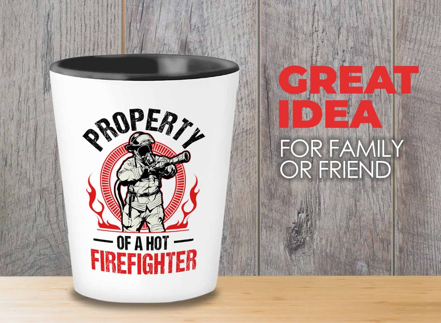 Bubble Hugs Firefighter Shot Glass 1.5oz - Property Of A Hot - Emergency Unit Firefighting Fire Academy Inspectors Profession Firetruck Sirens