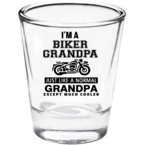 i'm biker grandpa. just like a normal grandpa except much cooler. 1.5 oz shot glass. black letters funny unique biker inspired. biker gift for men.