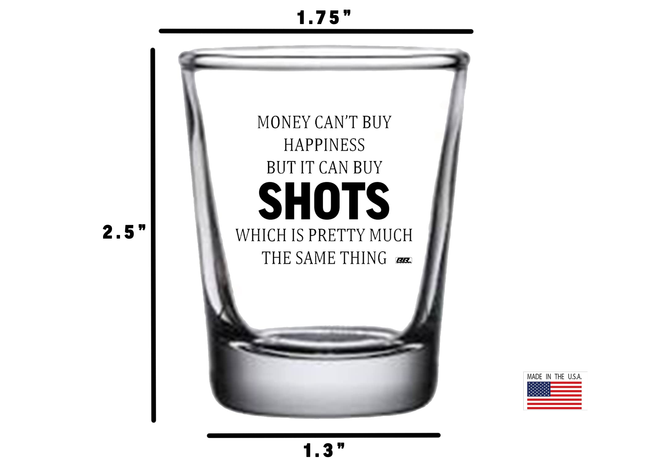 Rogue River Tactical Sarcastic Funny Shot Glass Gift Idea Money Happiness Shots