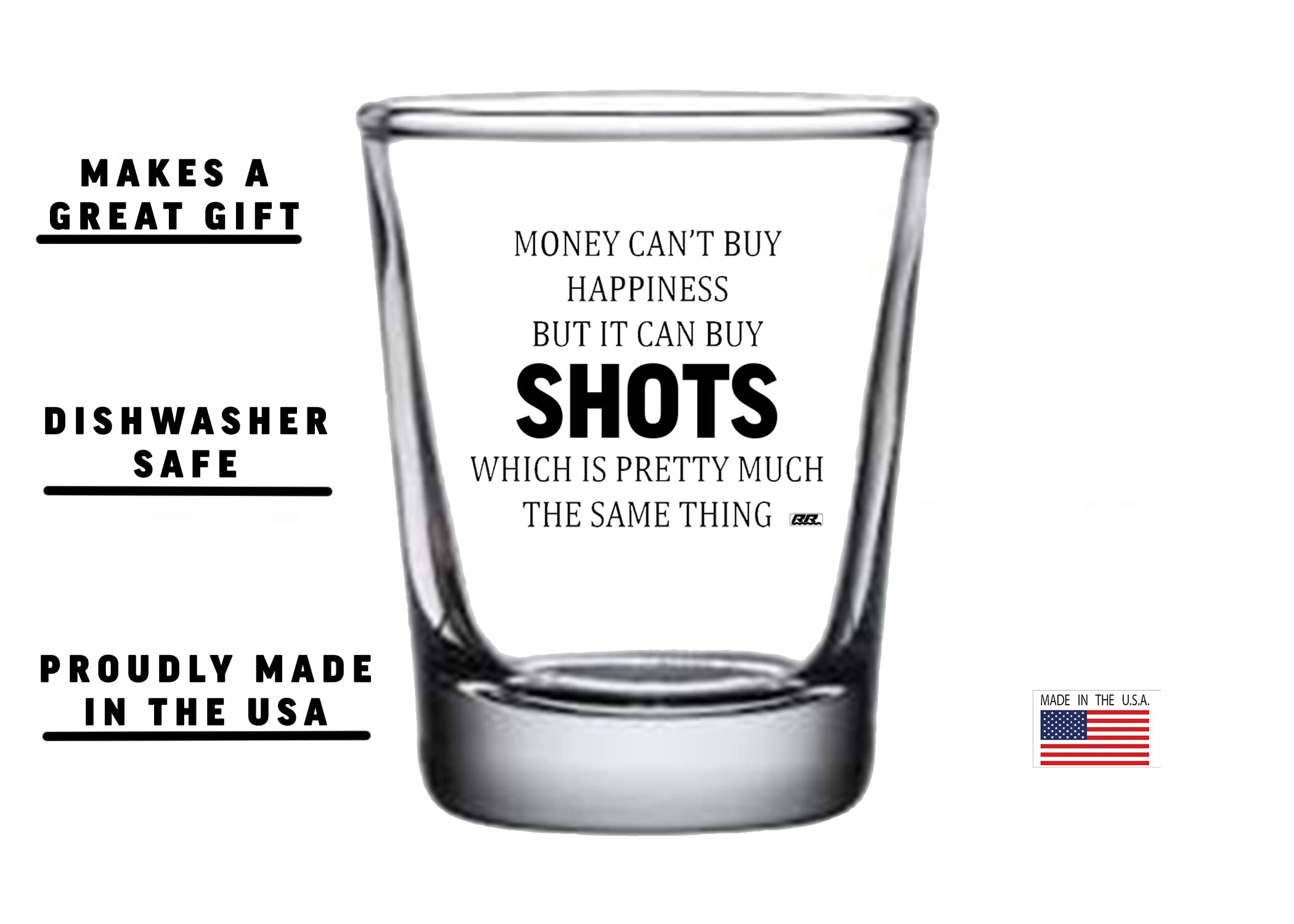 Rogue River Tactical Sarcastic Funny Shot Glass Gift Idea Money Happiness Shots