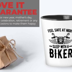 Motorcycle Rider Shot Glass 1.5oz - feel safe at night sleep with a biker - Funny Unique Quotes Idea for Biker Rider Bike Enthusiast Father Dad Old Man