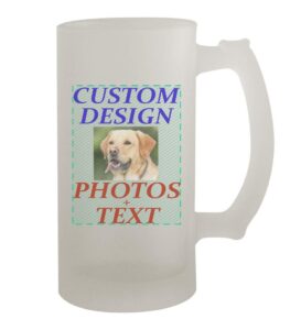 custom printed 16oz frosted glass beer stein mug cup cp06 - add your image photograph text or design - graphic mug