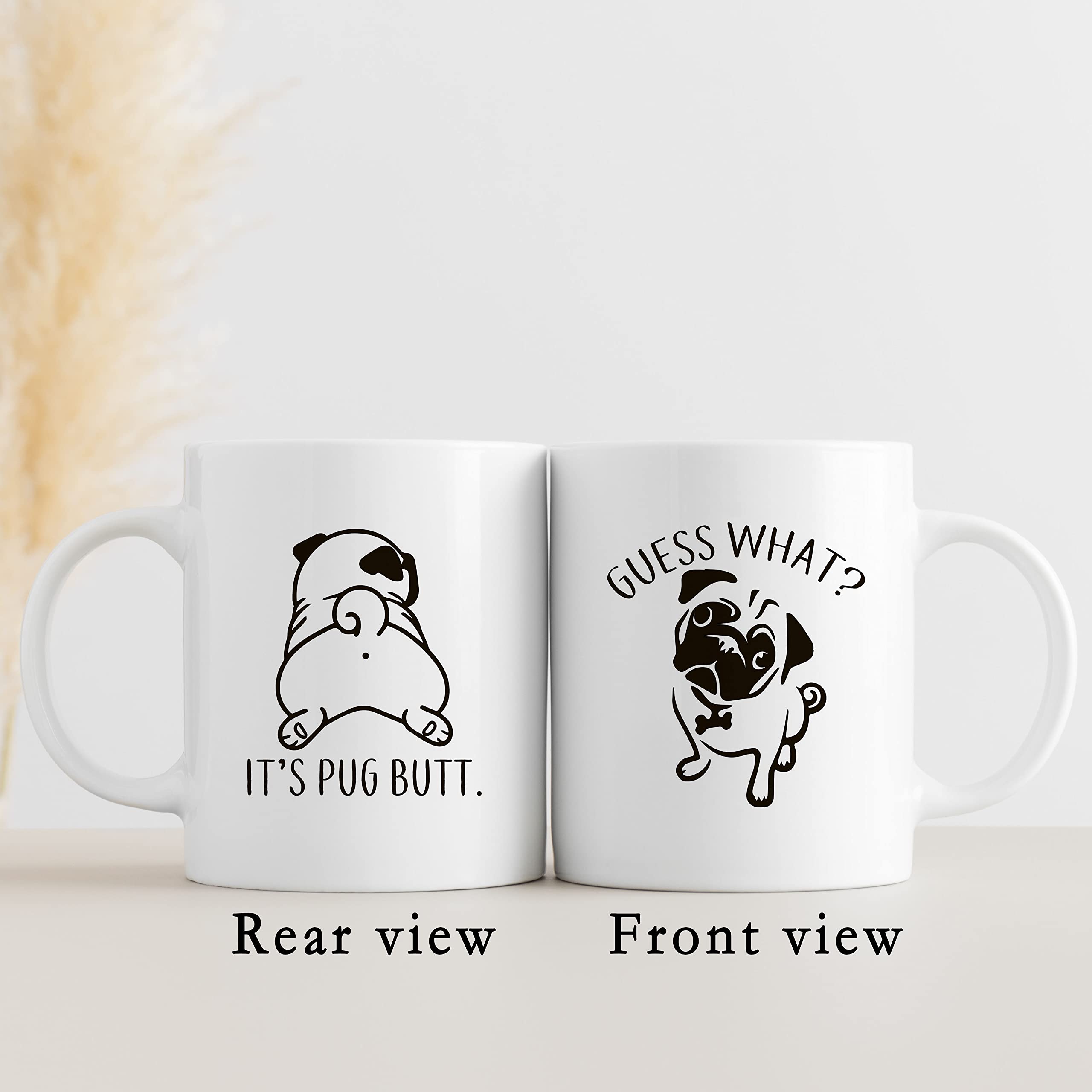 QUICQOD Funny Best Gifts for Kids Girls Women Pug Mom Pug Lovers - Guess What Pug Butt 11 Oz White Coffee Mug - Christmas Thanksgiving Birthday Anniversary Presents