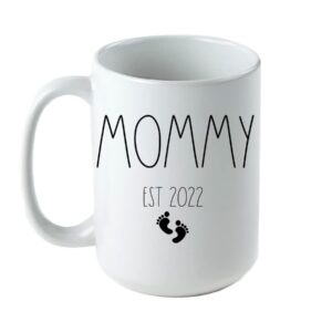 New Mom Gift From Baby, Husband for Mommy Est 2022 Coffee Mug Is The Perfect Stocking Stuffer For This Holiday Season, Farmhouse Minimalist Style Cup 15oz