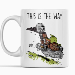 this is the way mug | the mandalorian the child grogu | nerd geek mug | funny mug | mandalorian cup | coffee tea mug | white (11 ounces)