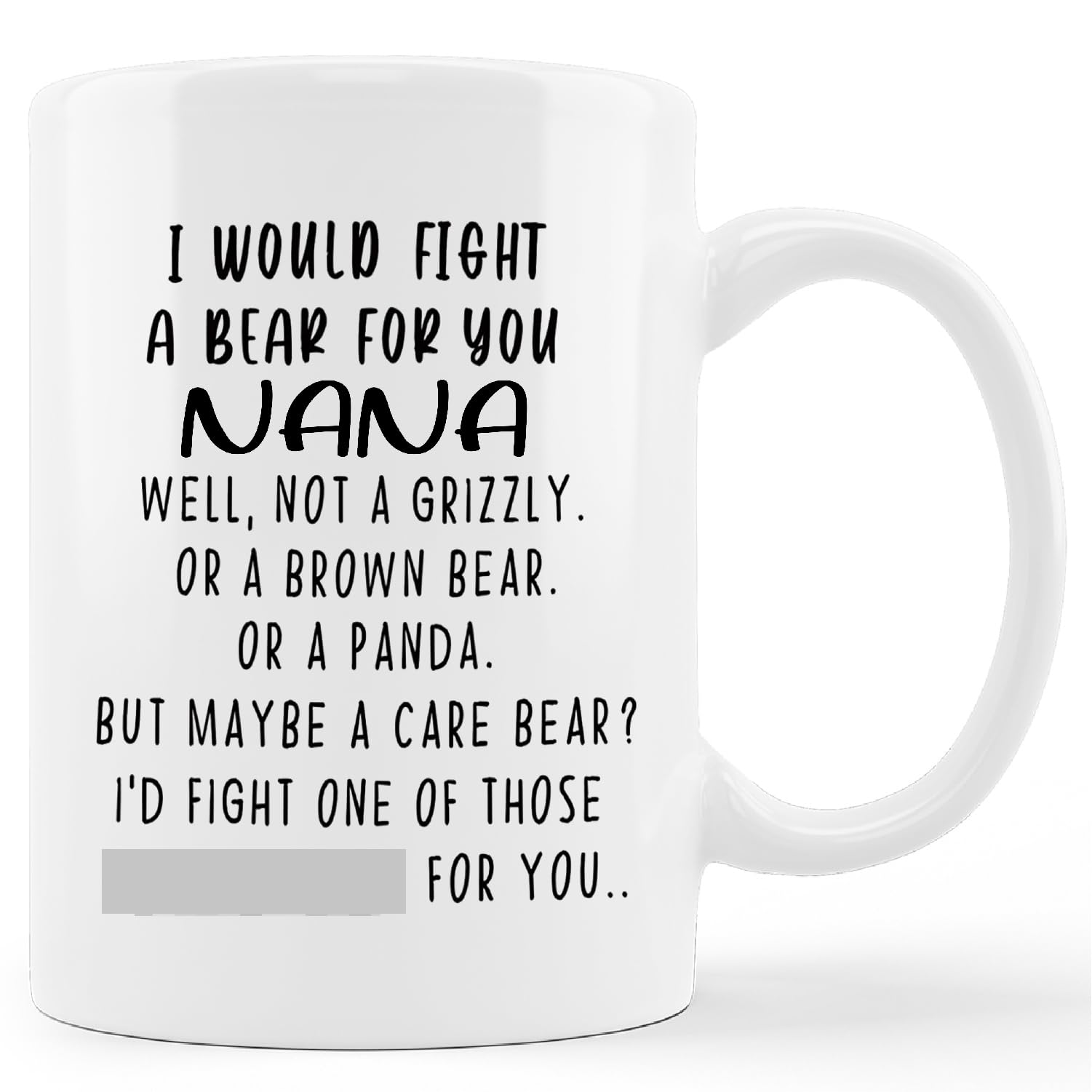 kunlisa Best Nana Mug Cup,I Would Fight a Bear for You Nana Ceramic Mug-11oz Coffee Milk Tea Mug Cup,Grandmother Grandma Nana Birthday Mother's Day Gifts From Grandson Granddaughter Grandkids