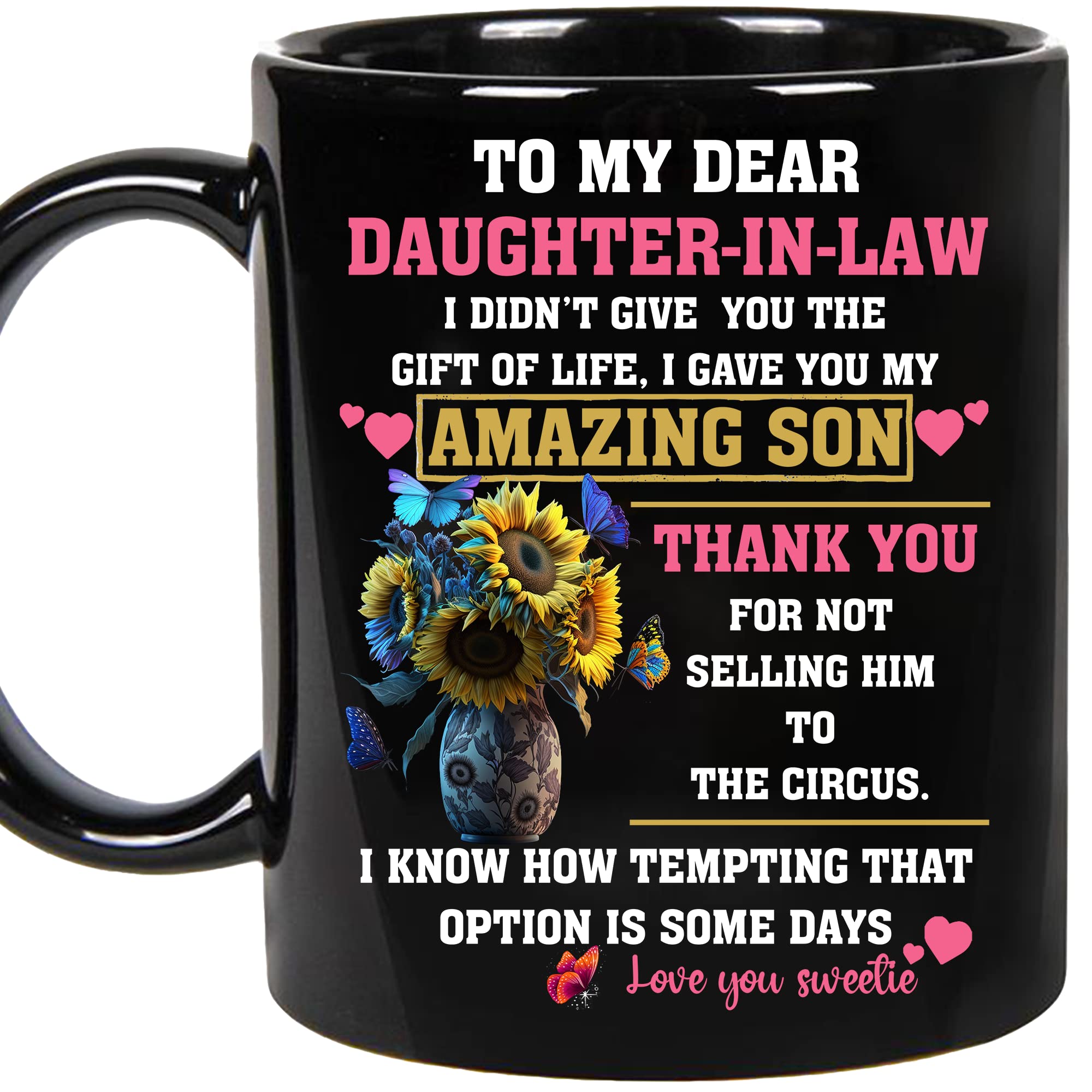 PerfectoStore Personalize Daughter-in-law gifts from Mother-in-law, To My Dear Daughter In Law I Gave You My Amazing Son- Christmas, Mothers day, Fathers day, Birthday gifts (Custom3)