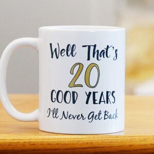 20th Work Anniversary Coffee Mug - 20 Years I'll Never Get Back