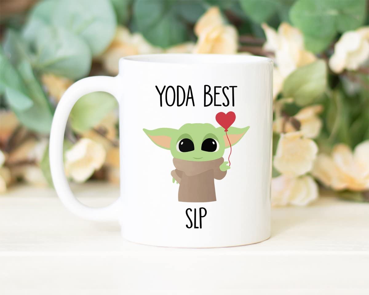 Best Speech Language Pathologist Ever - Yoda Best Speech Language Pathologist Mug - Best Slp Gift - Birthday Gift For Speech Language Pathologist - Funny Slp Mug - Baby Yoda Mug 11oz