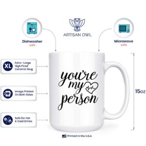 You're My Person - Best Friend Bestie - 15oz Deluxe Double-Sided Coffee Tea Mug