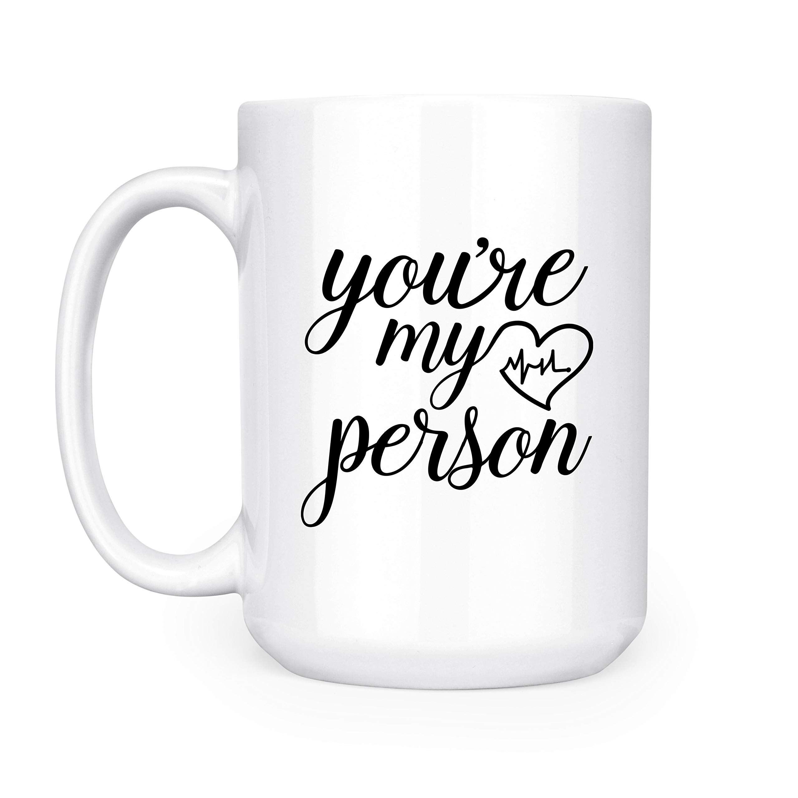 You're My Person - Best Friend Bestie - 15oz Deluxe Double-Sided Coffee Tea Mug