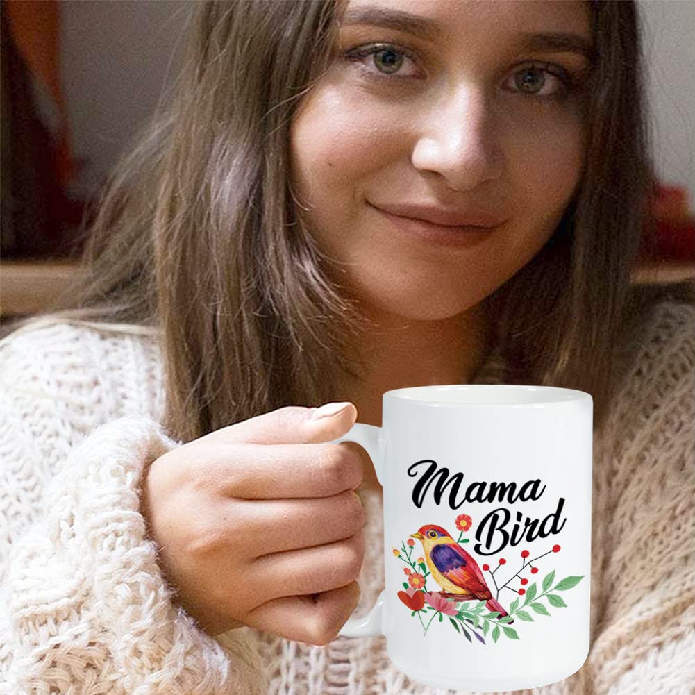 Mama Bird Mug 15 Oz - Baby Shower Party New Mom Future Mother Mama Cute Unique Bird Lover Women Parents Aunt Sister Daughter Best Friend Gift