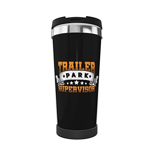 Trailer-Park-Supervisor Coffee Mug Coffee Cup Double Insulated Stainless Steel Insulation Coffee Cup