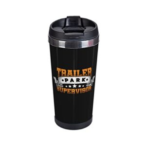 Trailer-Park-Supervisor Coffee Mug Coffee Cup Double Insulated Stainless Steel Insulation Coffee Cup