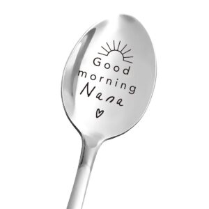 best nana gifts - good morning nana spoon - funny nana spoon engraved - tea coffee spoon - nana gift from granddaughter grandson wife - nana mother's day/birthday/christmas gifts