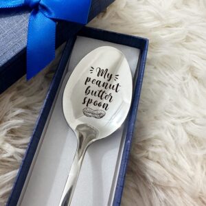 HSSPIRITZ My Peanut Butter Spoon Funny Engraved Stainless Steel Spoon,Best Peanut Butter Lovers coffee Spoon Gift,Gift for Moms Dad Boy Girl Kids Birthday Christmas Valentine's Day Easter Basket Gifts