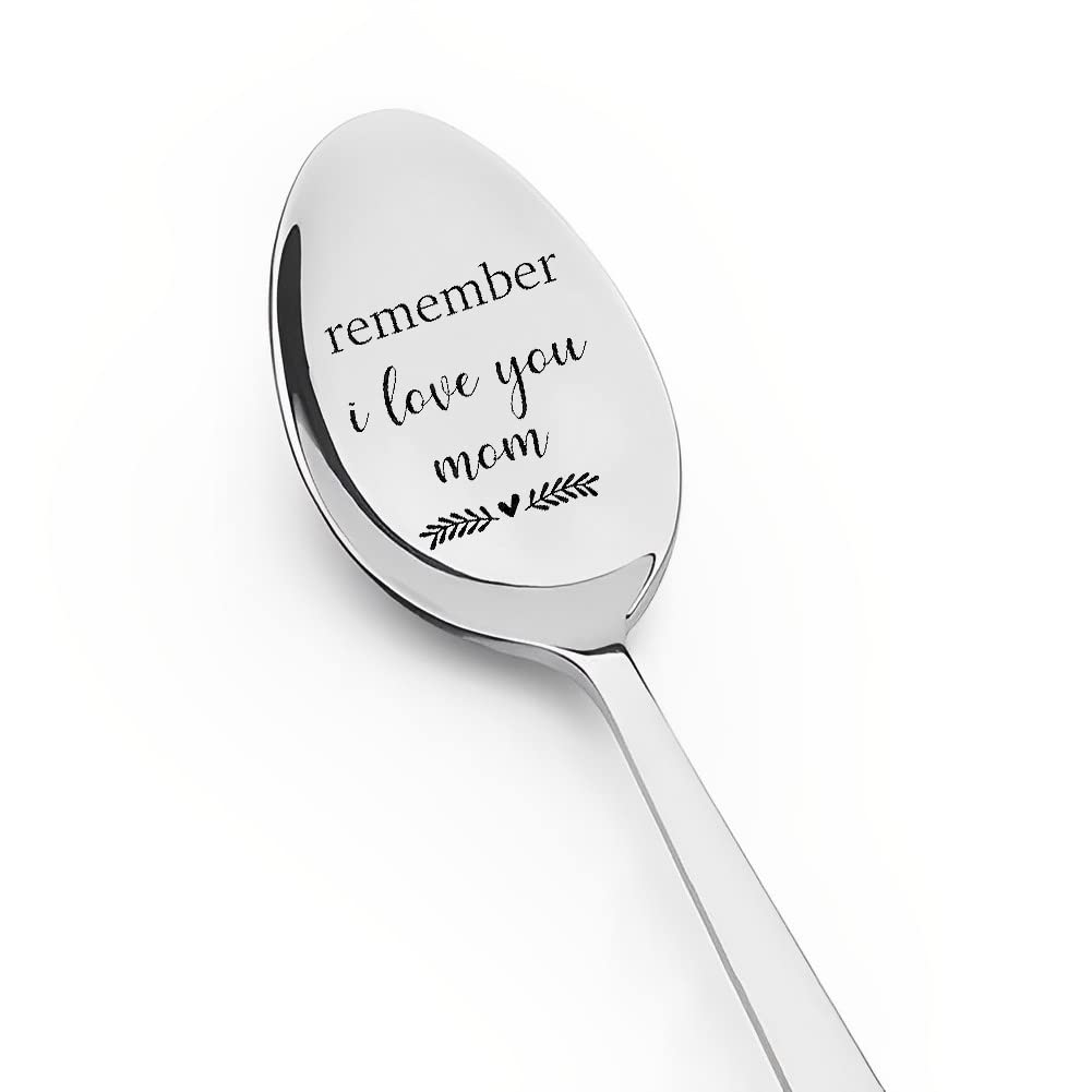 Mom Gifts Spoons from Daughters Sons Remember I Love You Mom Mother's Day Birthday Gift for Mother Mom Mummy Spoon Engraved Coffee Dessert Butter Spoon for Mama Christmas Gifts