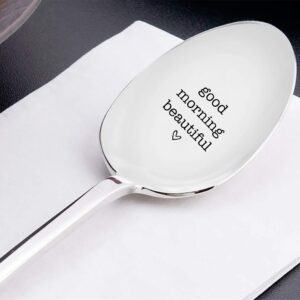 Good Morning Beautiful Engraved Stainless Steel Spoon | Couples Spouse Valentine's Gift on Birthday | Wedding and Special Occasions as a Token of Love | Christmas New Year Easter Gift - 7 Inches