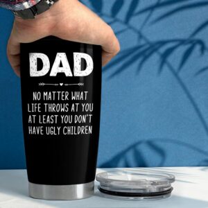 SANDJEST Dad Tumbler Gifts for Dad from Daughter Son - 20oz Stainless Steel Double-walled Insulated No Matter What Ugly Children Travel Mug Christmas, Birthday, Father's Day Gift Set with Lid & Straw