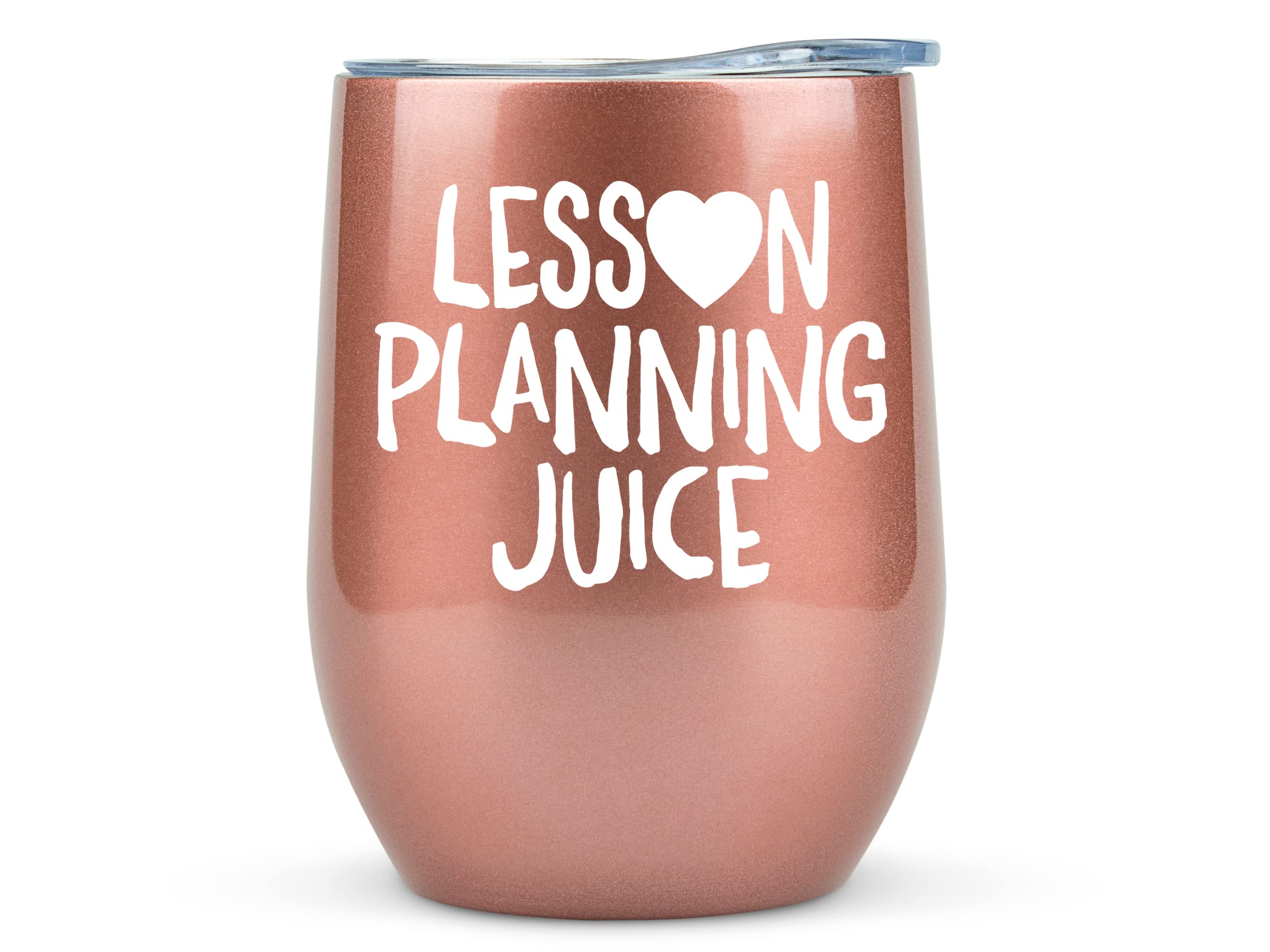 Teacher Gifts for Women - Lesson Planning Juice Funny Tumbler/Mug with Lid for Wine, Coffee - Unique Funny Gifts for Teachers Appreciation Week, Virtual Teaching, Cute, Mom, Valentines Day