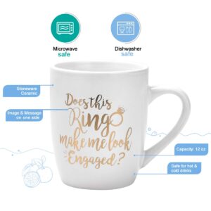 Maustic Engagement Gift Does This Ring Make Me Look Engaged Coffee Mug Funny Mug Novelty Coffee Mug Gift for Women Men Engagement Anniversary Birthday Christmas