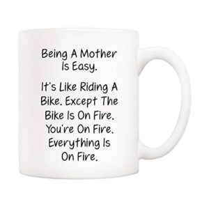 5aup mothers day christmas gifts funny mom coffee mug from daughter son, being a mother is easy. everything is on fire cups 11 oz, unique birthday and holiday gifts for mom mother