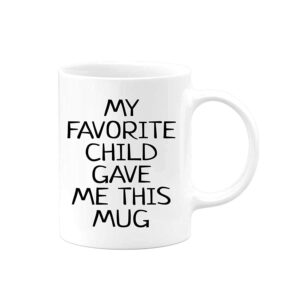 hilarious funny novelty mug gift | birthday valentines day christmas gifts for dad mom | daughter men cup fathers mothers kids