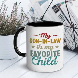 Mother In Law Gifts, My Son In Law is My Favorite Child Mug Son In Law Mug, Funny Mother in Law Mug, Funny Gifts For Mother In Law From Son In Law, Mothers Day Gifts, Funny Gifts For Mom