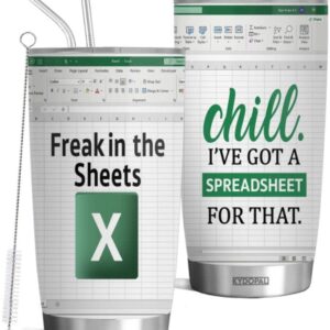 Kydopal Freak In The Sheets Excel Mug, Freak in the Sheets Spreadsheet, Accounting Gift for Boss NA CPA,CFO, Coworkers, Men, Women,Accounting Graduation Gifts Excel Tumbler 20oz with Straw