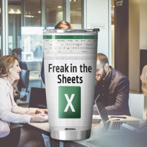 Kydopal Freak In The Sheets Excel Mug, Freak in the Sheets Spreadsheet, Accounting Gift for Boss NA CPA,CFO, Coworkers, Men, Women,Accounting Graduation Gifts Excel Tumbler 20oz with Straw