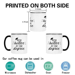 Graduation Gifts for Him Her Now Hotter by One Degree Mug Gifts for College High School Graduates Men's Female College High School Graduation Gifts for Friends 11 Ounce White