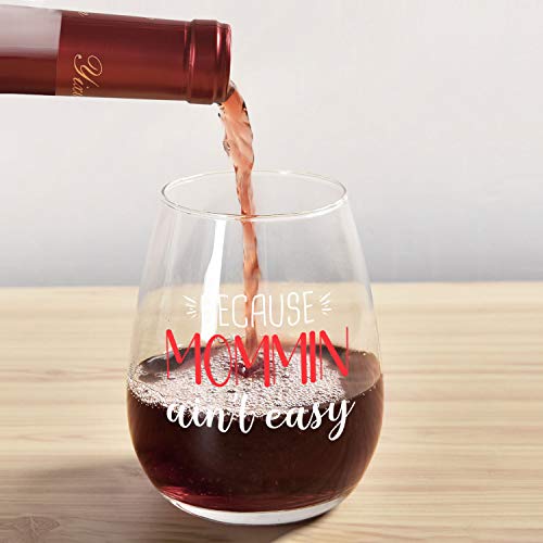 Futtumy Mom Wine Glass for Women - Because Mommin Ain't Easy Wine Glass, Stemless Wine Glass for Mom, New Mom, Pregnant Mom, Wife, Mother's Day, Birthday from Daughter, Son, Husband