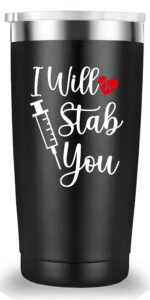 mamihlap i will stab you travel mug tumbler.doctor,nurse,nurses week giftsthank you,appreciation,birthday,christmas gifts for nurse,doctor.medical nursing school graduation gifts.(20 oz black)