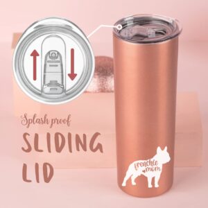 Onebttl French Bulldog Gifts for Women, Best Frenchie Mom Gifts for Birthday, Unique Dog Mom Gifts for Frenchie Mama, Rose Gold Stainless Steel Insulated Tumbler 20 oz - Frenchie Mom