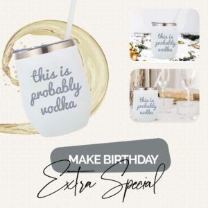 Your Dream Party Shop This is Probably Vodka White Stainless Steel 12oz Wine Tumbler, Vodka Gift Tumblers with Engraved Print, Perfect Vodka Gifts Glass, Happy Birthday Wine Glass (Probably Vodka)