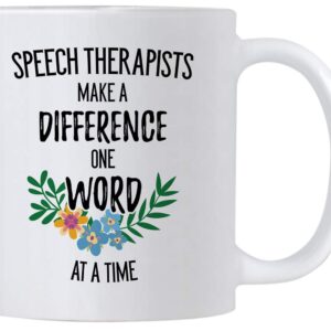 Speech Pathology Gifts. Therapists Make a Difference One Word at a Time. 11 Ounce SLP Coffee Mug. Gift idea for Language Therapy Teacher or Graduation Day. (White)