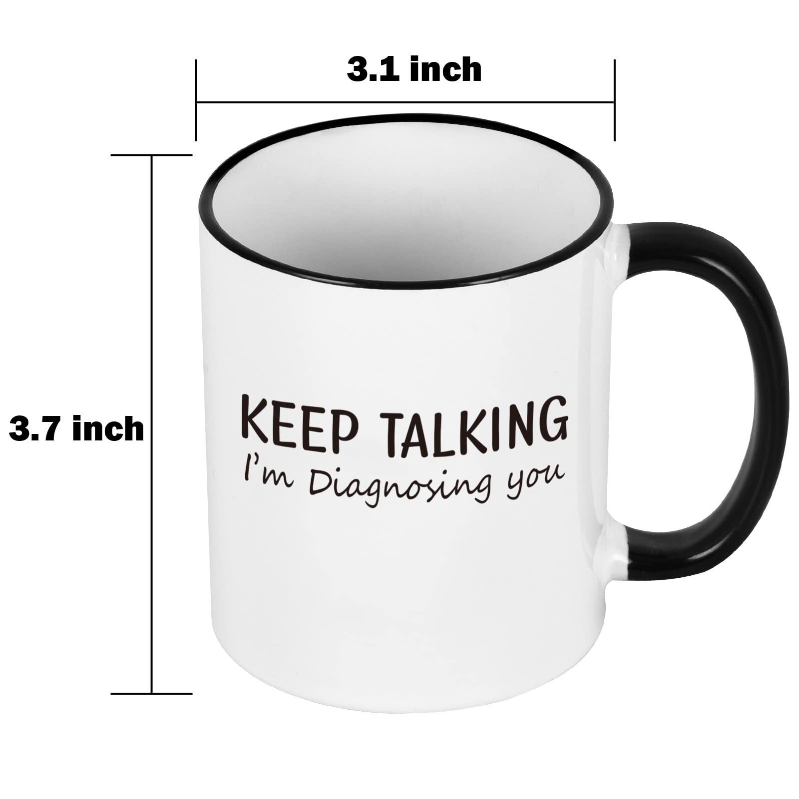 Maustic Psychology Gifts, Keep Talking I'm Diagnosing You Coffee Mug, Social Worker School Counselor Therapist Gifts Mental Health for Women Men, Psychologists Psychiatrists Nurse Doctor Gifts 11 Oz