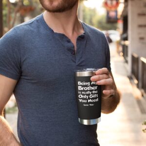 NewEleven Gifts For Brother From Sister, Brother - Gifts For Brother - Best Birthday Gifts For Brother, Big Brother, Little Brother, Siblings, Brother In Law - Funny Gag Gifts For Men - 20 Oz Tumbler