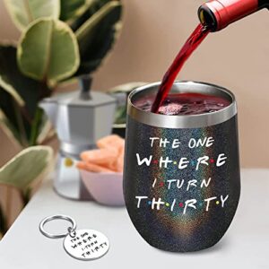 30th Birthday Decorations For Women 30th Birthday Gifts For Her 12oz Wine Tumbler Happy 30 Year Old Bday Presents for 1993 Woman Bestie Friend Sister Black Wine Cup With Turn Thirty Keychain