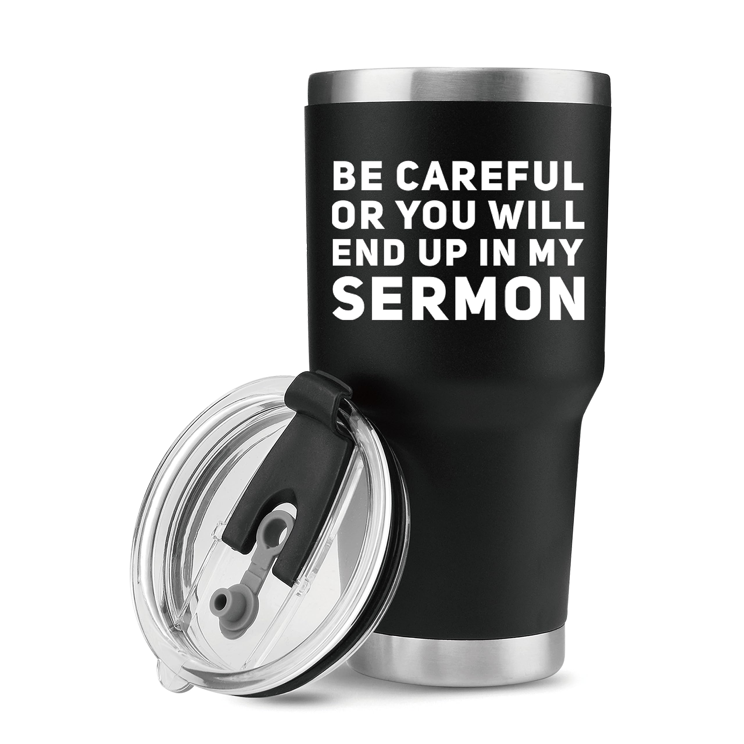 Be Careful Or You'll End Up In My Sermon Vacuum Insulated Tumbler (30 oz) Pastor Gifts Warning Mug Preacher Minister Appreciation Ordination Funny Tumblers with Lid and Straw Christmas Drinkware