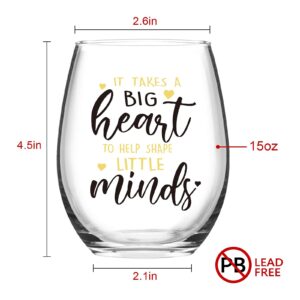 Modwnfy It Takes A Big Heart To Help Shape Little Minds Stemless Wine Glass, Teacher’s Day Gift Teacher Appreciation Week Gift Birthday Gift for Her Him Teacher Professor Teaching Assistant, 15 Oz