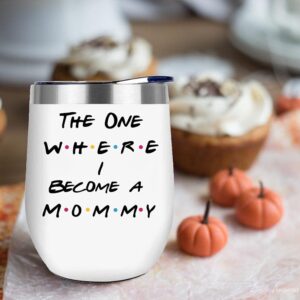 CUREUCH Mother To Be Gifts,The One Where I Become A Mommy，New Mommy Gift, Best Gift for Mother's Day Birthday New Pregnancy Baby Shower Christmas, 12 Oz Stainless Steel Wine Tumbler