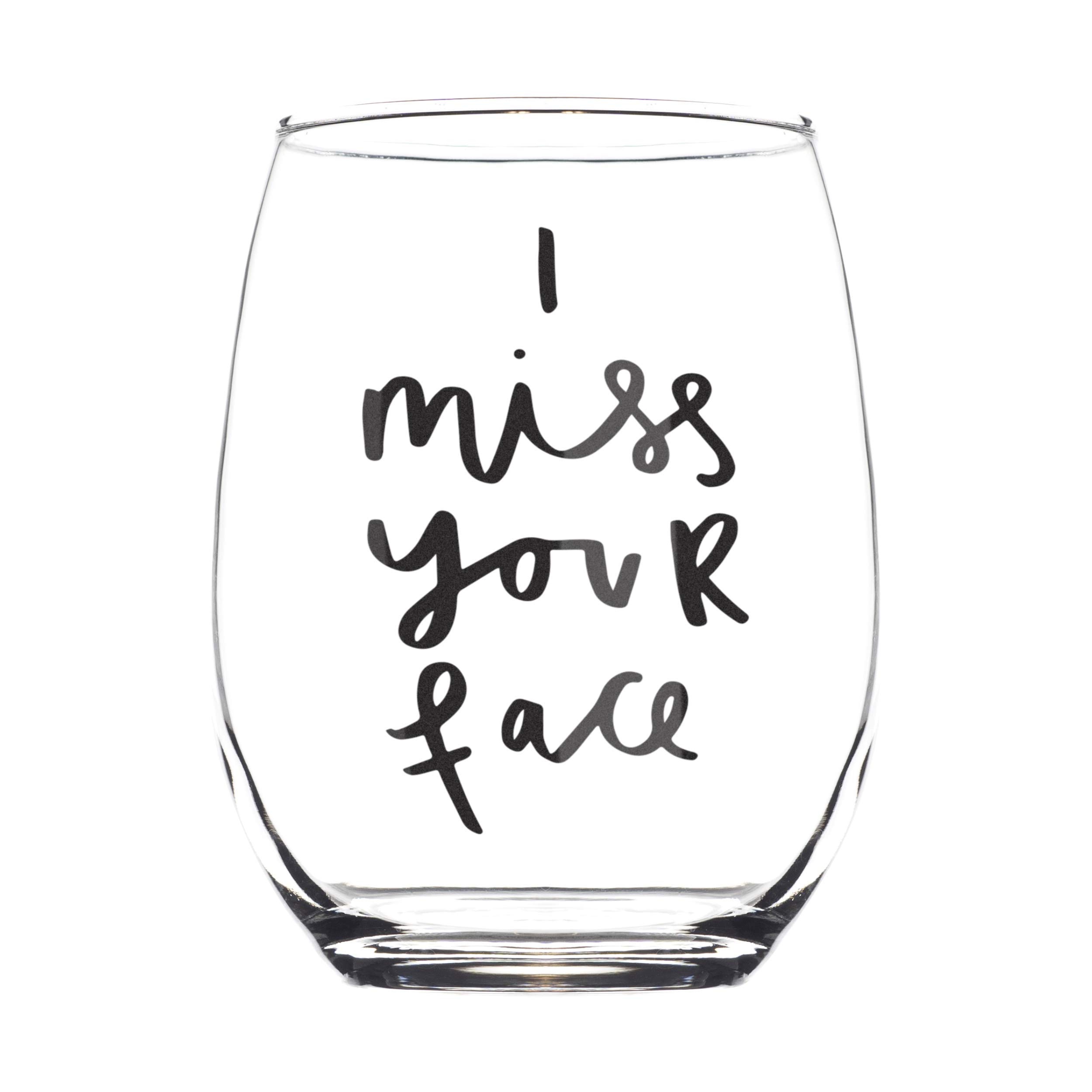 Celebrimo I Miss Your Face Wine Glass. Long Distance Relationship Gift for Best Friend - I Miss You Gifts For Boyfriend, Girlfriend - Military Gifts and Cute Gifts For Friends, Sister, Mom 15oz