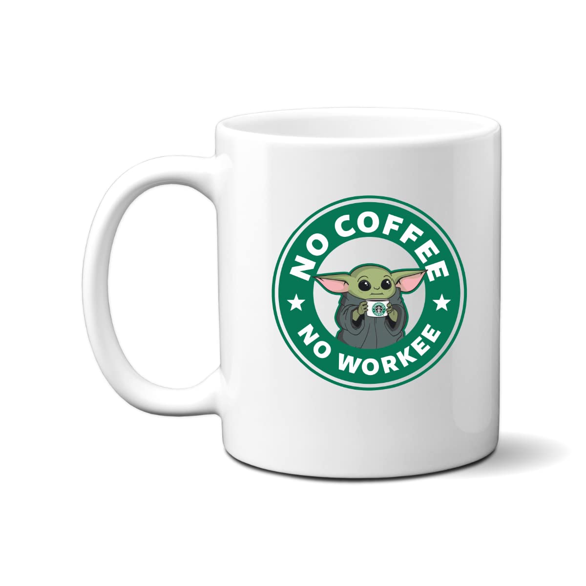 Grubby Garb Baby Yoda No Coffee No Workee 11oz. Coffee Mug Funny Novelty Coffee Mugs, Great Gift Cup Idea