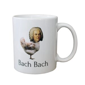 Funny Classical Music Coffee Mug - Bach Bach - Musician Gifts for Classical Music Lovers and Music Teachers