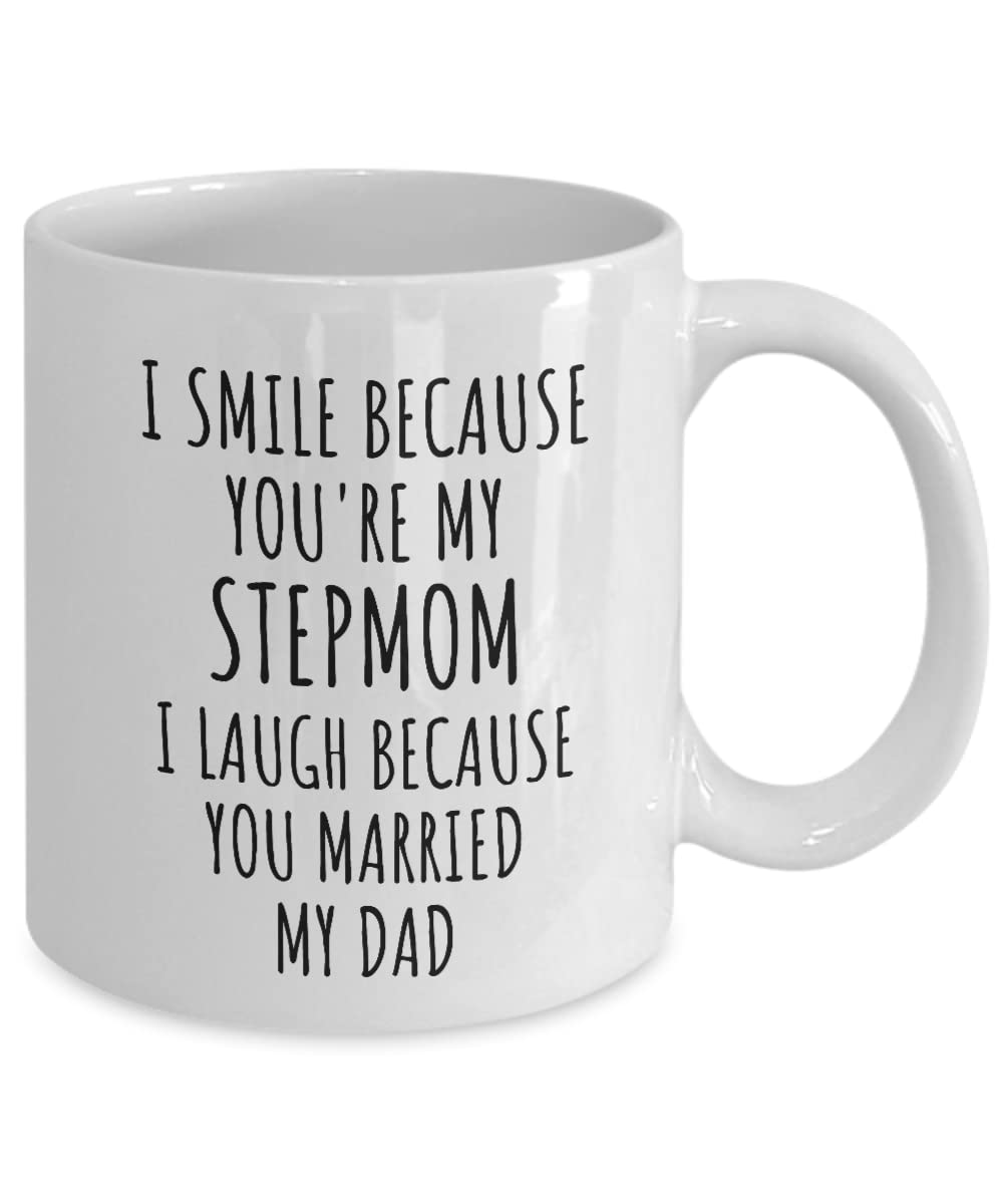 EzGift Funny StepMom Mug Gift from Stepdaughter Stepson I Smile Because Youre My Step Mom Birthday Mothers Day StepMother Gag Present Cof White