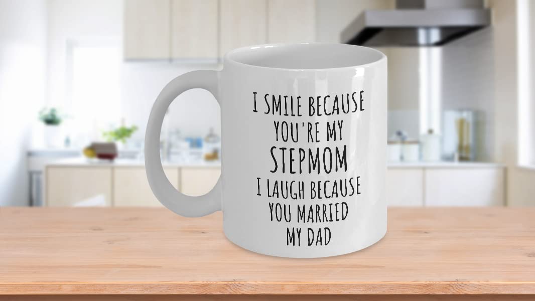 EzGift Funny StepMom Mug Gift from Stepdaughter Stepson I Smile Because Youre My Step Mom Birthday Mothers Day StepMother Gag Present Cof White