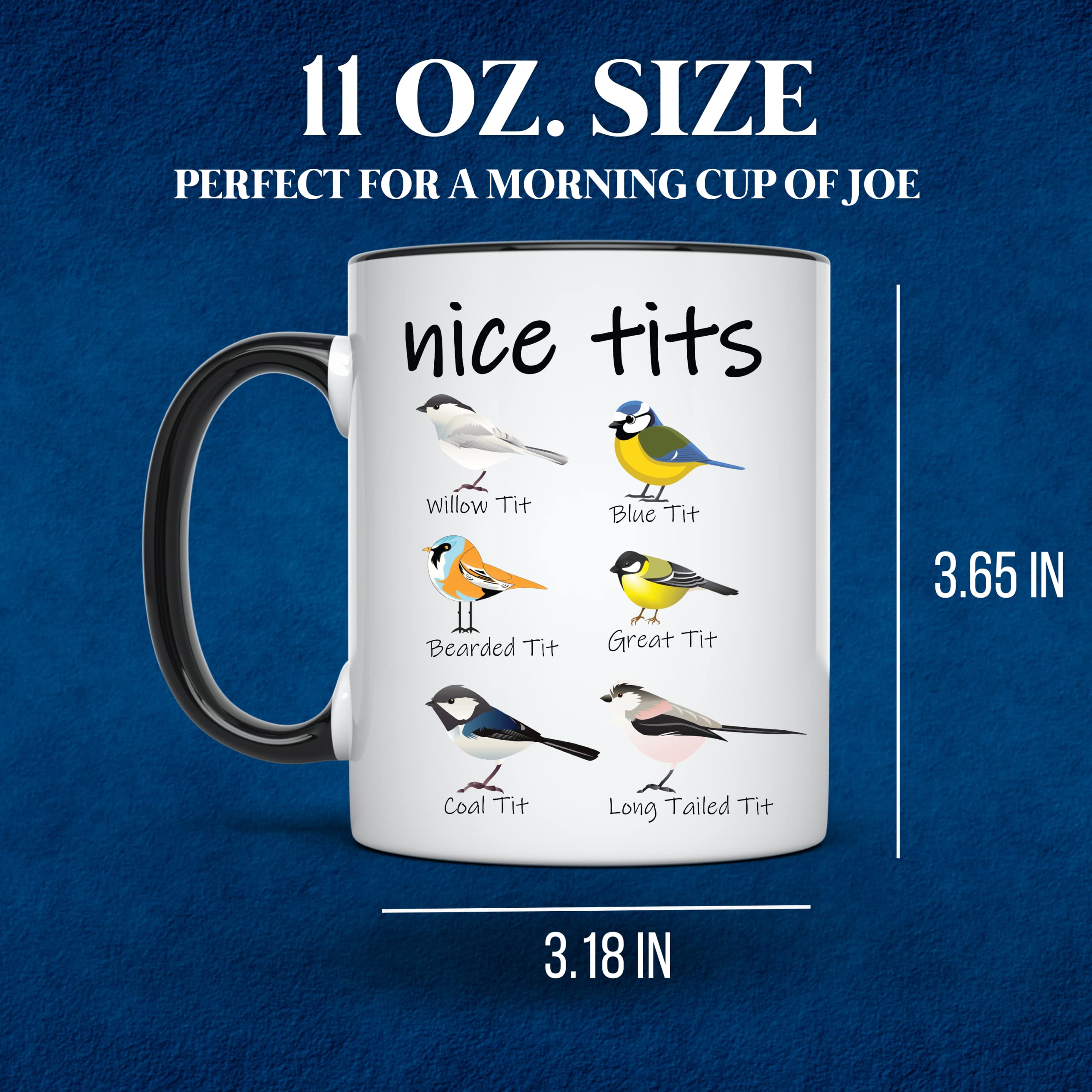 Nice Tits Bird Mug - Funny Birdwatcher Coffee Cup - Fowl Language Bird Coffee Mug - Birthday Gifts for Women Men - Bird Lover - Ornithologist - 11 Ounce Coffee Mug - KOSOQ7