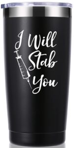 momocici i will stab you 20 oz tumbler.funny nurse week,nurse gifts.gag nursing graduation gifts for nurse.nurse practitioner gifts travel mug(black)